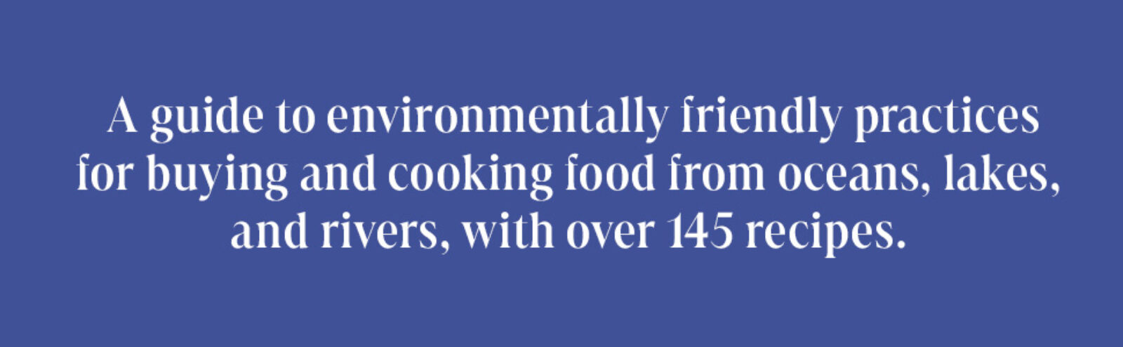 The Blue Food Cookbook - Andrew Zimmern
